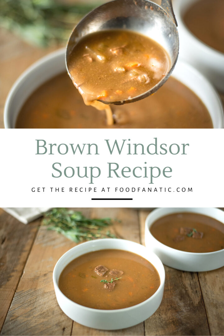 Brown Windsor Soup Recipe - Food Fanatic